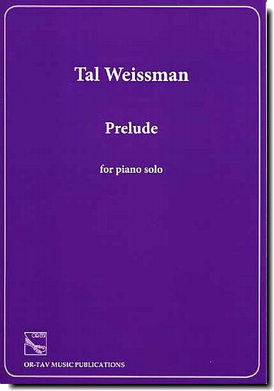 Tal Weissman, Prelude - אור-תו מוסיקה